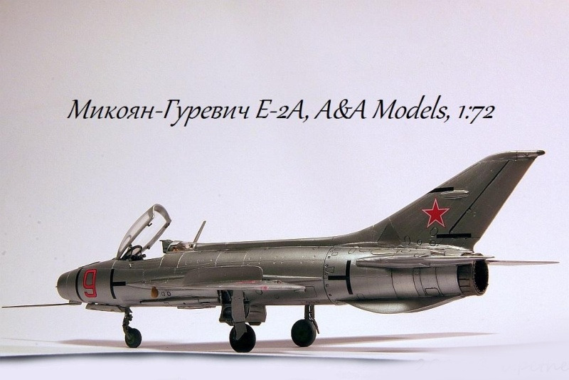 Mikojan-Gurewitsch Ye-2A, A&A Models 1:72 von Bernhard Pethe